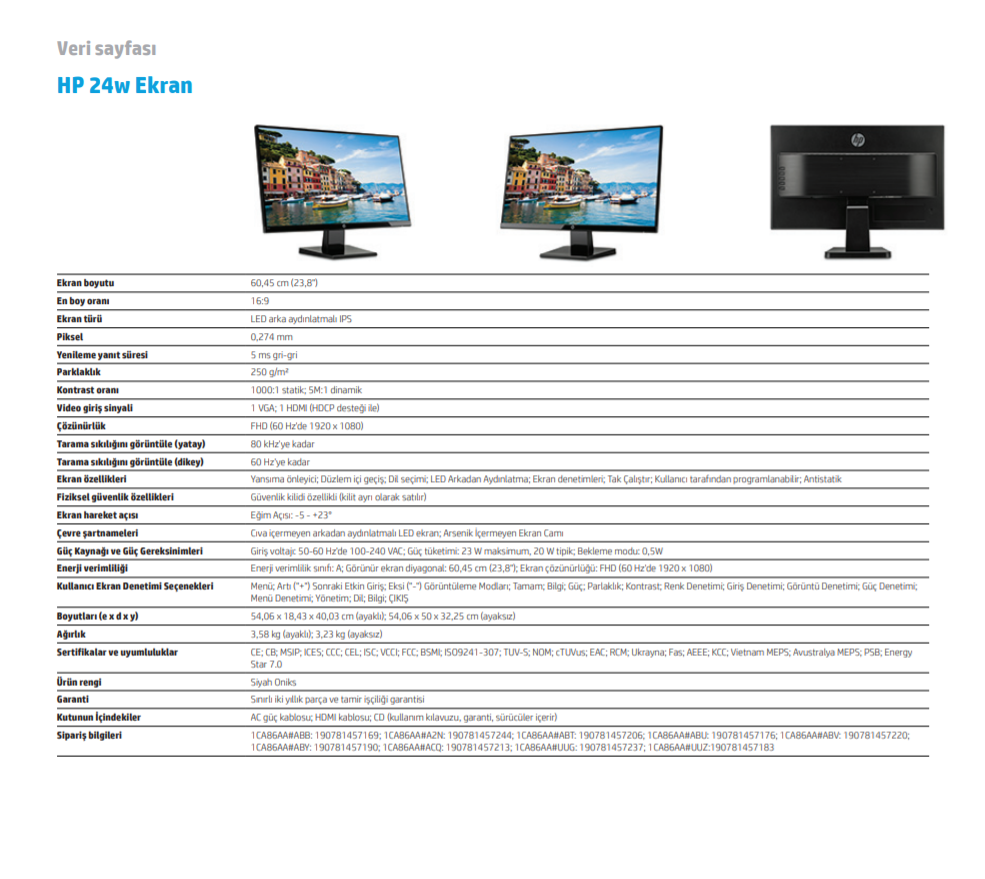 HP 24W 1CA86AA 23.8 5MS 1920x1080 VGA/HDMI VESA SİYAH IPS LED MONITOR